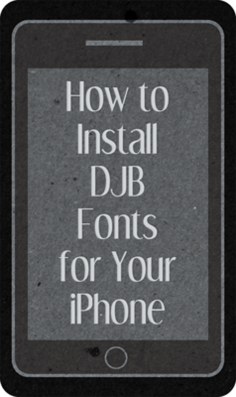 How to install a DJB Font on your iPhone - Darcy Baldwin Fonts