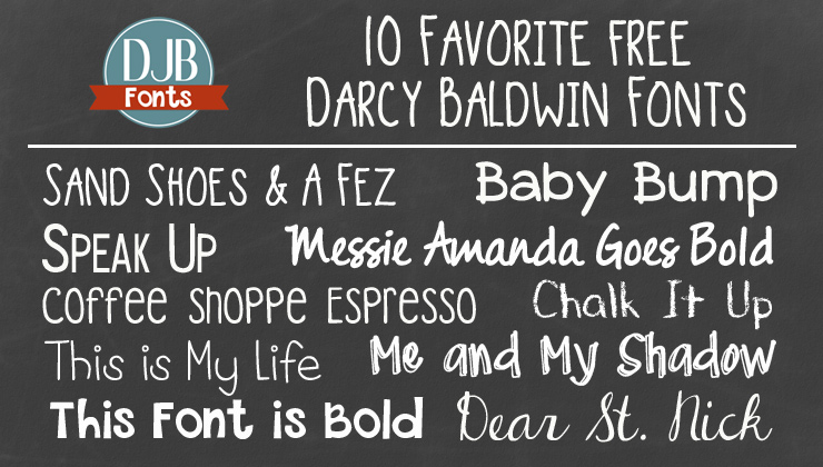 10 Favorite Free DJB Fonts - Darcy Baldwin Fonts